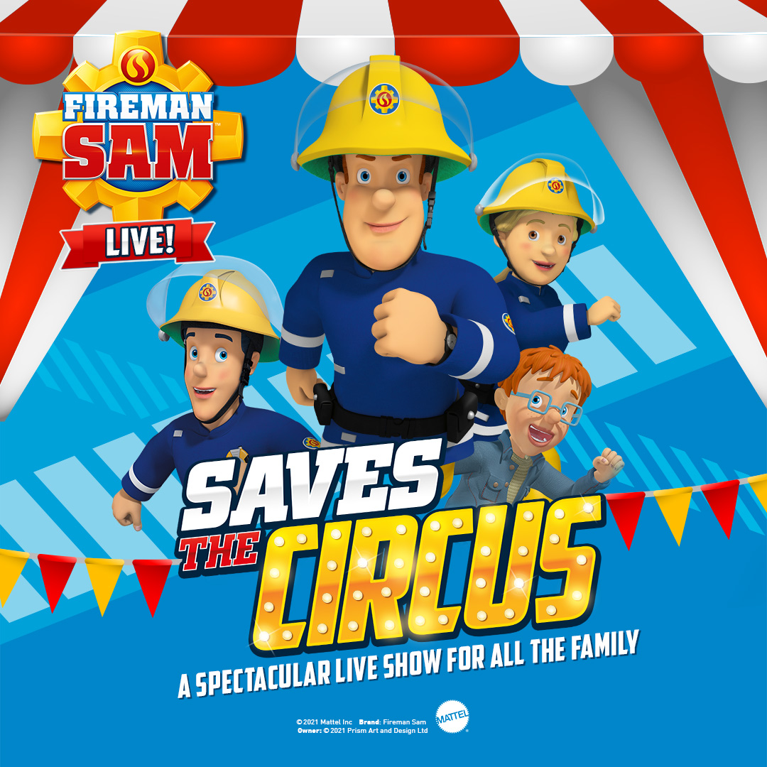 Fireman Sam Live! Saves The Circus | Falkirk Council